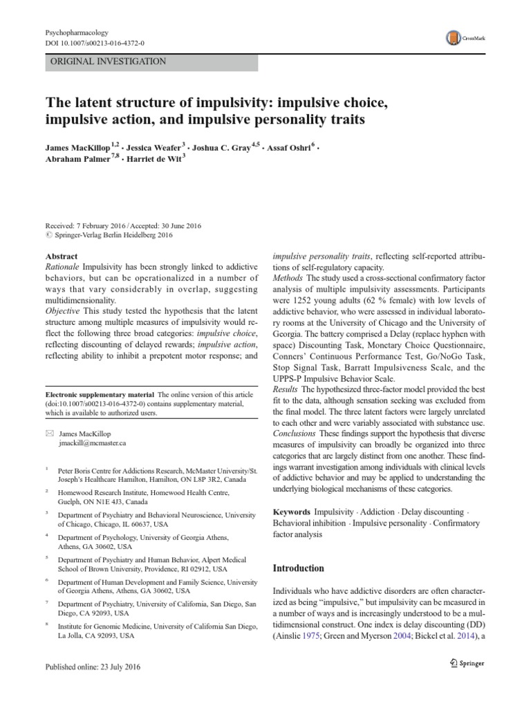 The Latent Structure of Impulsivity: Impulsive Choice, Impulsive Action ...