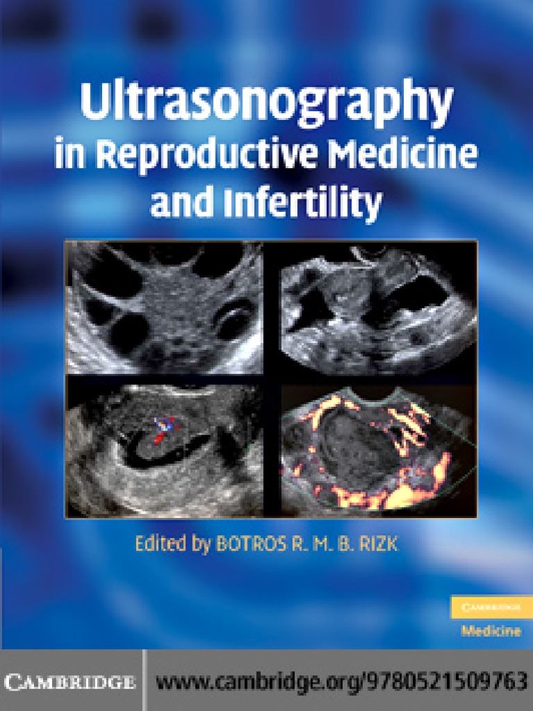 Rizk Botros R. M. B. Ultrasonography in Reproductive Medicine and ...