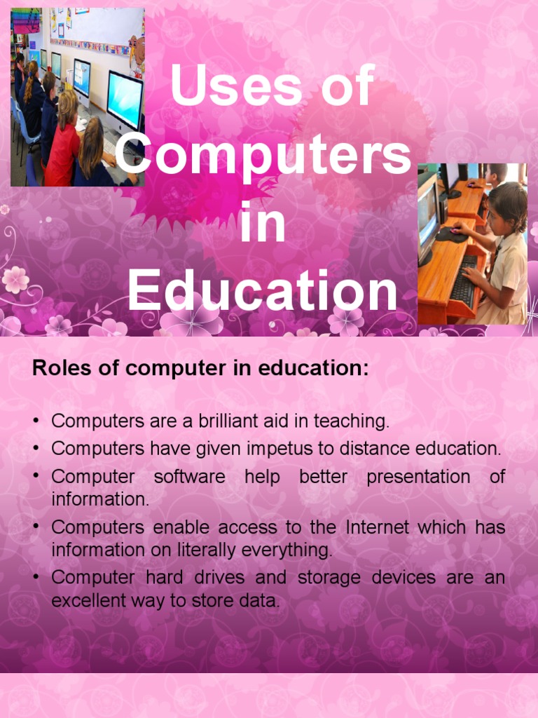 Uses of Computers in Education | PDF | Computing | Learning