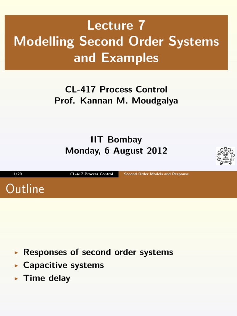 Modelling Second Order Systems and Examples: CL-417 Process Control ...