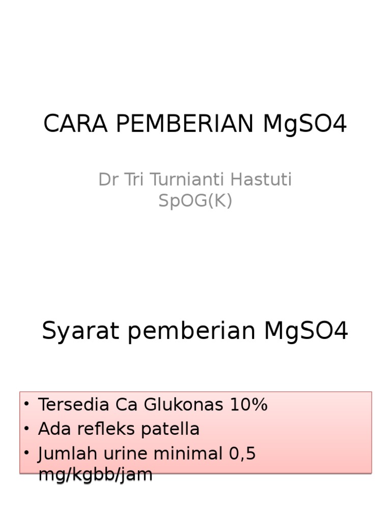 Cara Pemberian Mgso4 | PDF