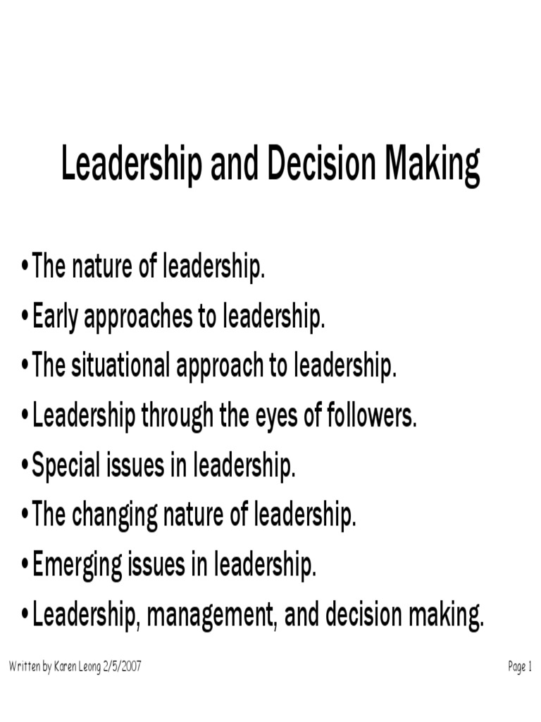 Leadership and Decision Making: Written by Karen Leong 2/5/2007 | PDF ...