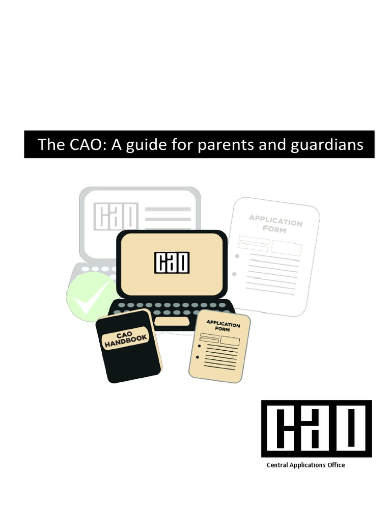 The CAO: A Guide For Parents and Guardians: Central Applications Office ...