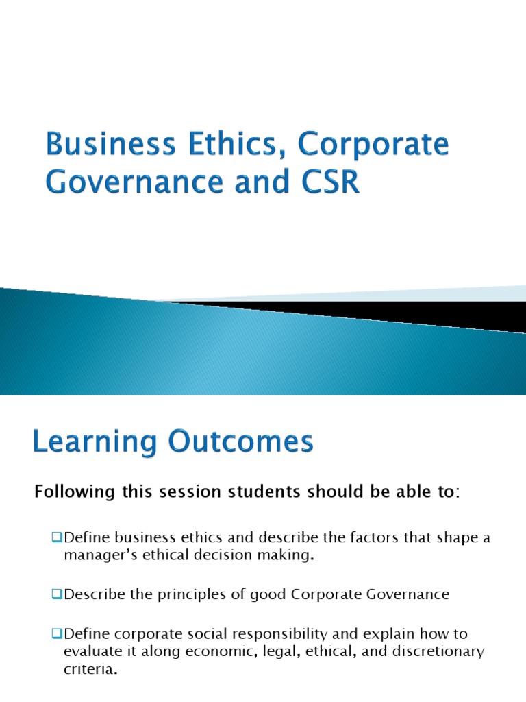 Lecture 1 Business Ethics, Corporate Governance & CSR | PDF | Corporate ...