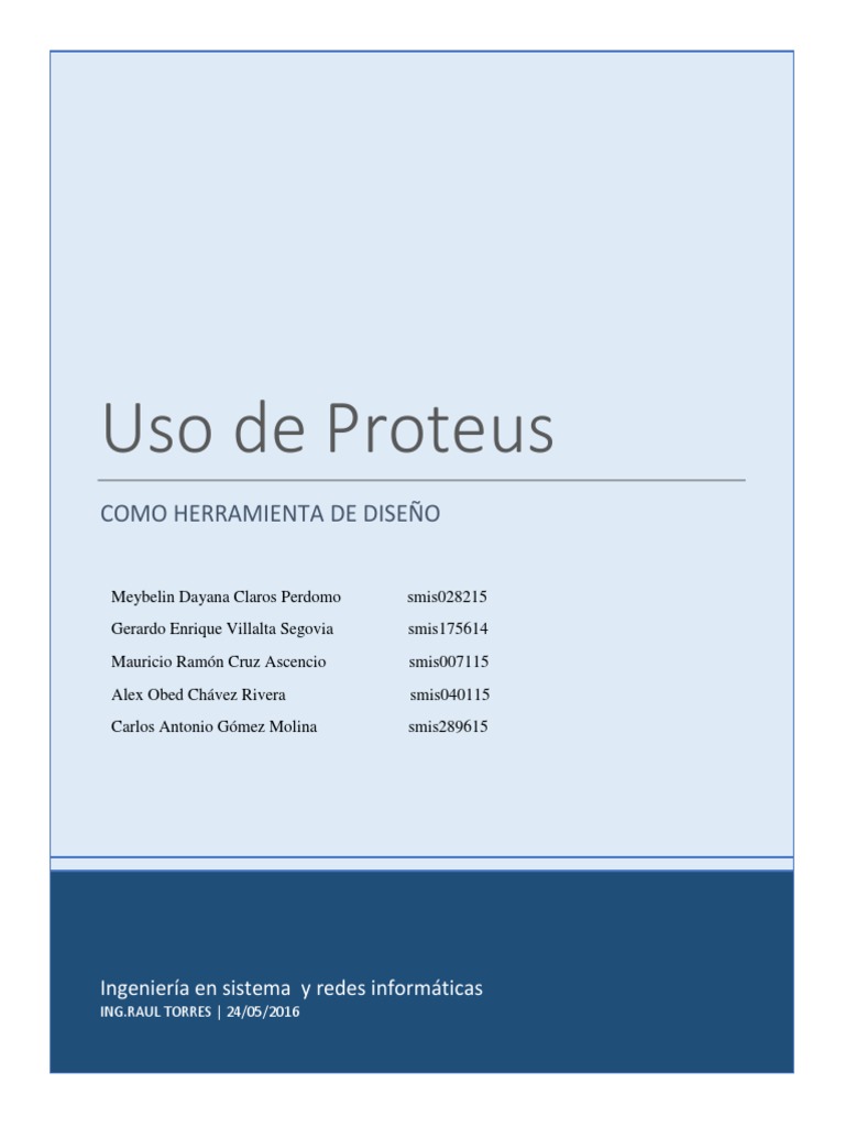 Uso de Proteus Como Herramienta de Diseño | PDF | Tecnología digital ...