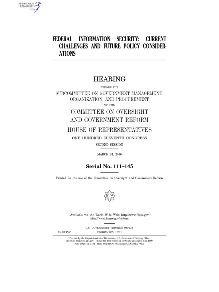 House Hearing, 111TH Congress - Federal Information Security: Current ...