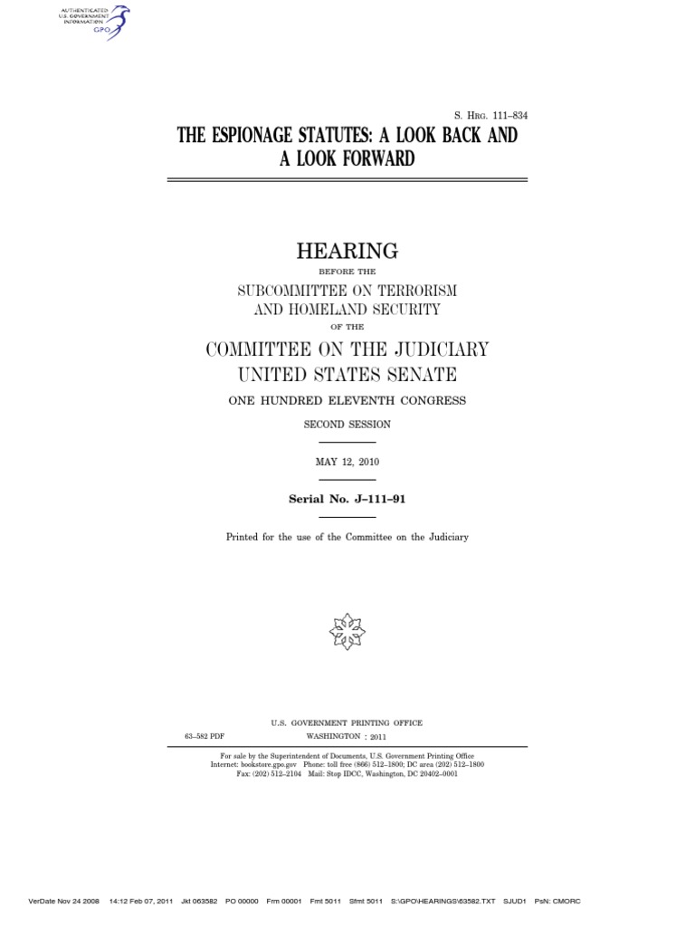 Senate Hearing, 111TH Congress - The Espionage Statutes: A Look Back ...