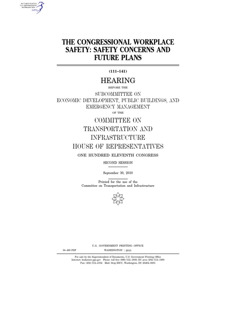 House Hearing, 111TH Congress - The Congressional Workplace Safety ...