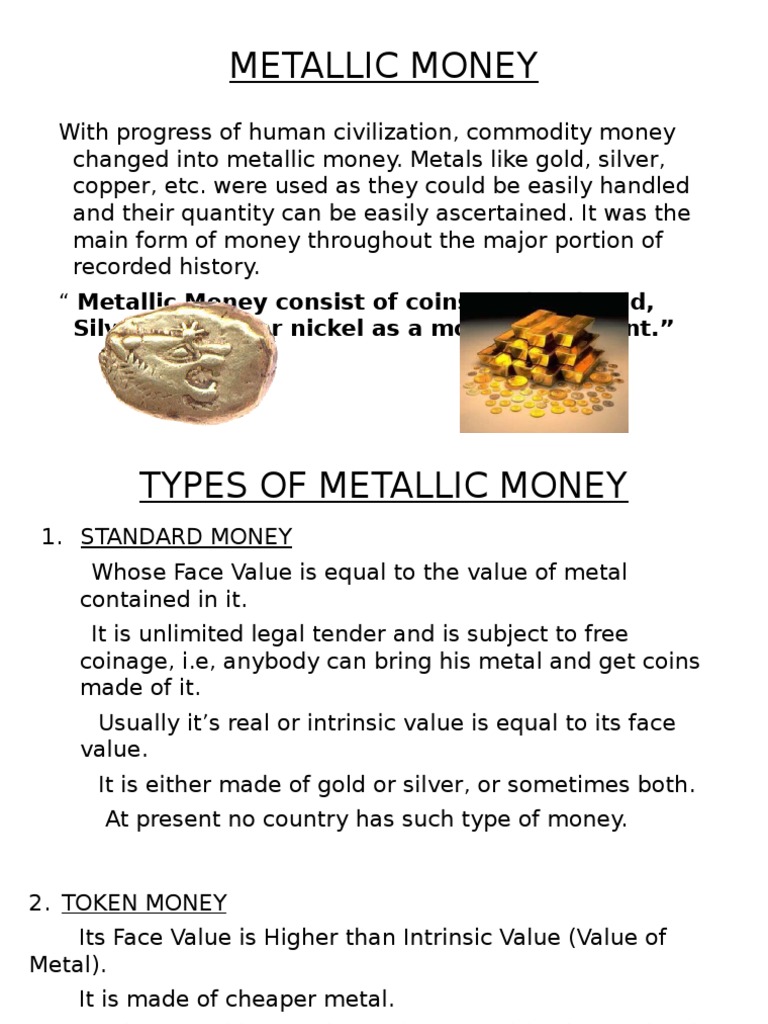 Metallic Money: Silver, Copper or Nickel As A Mode of Payment." | PDF