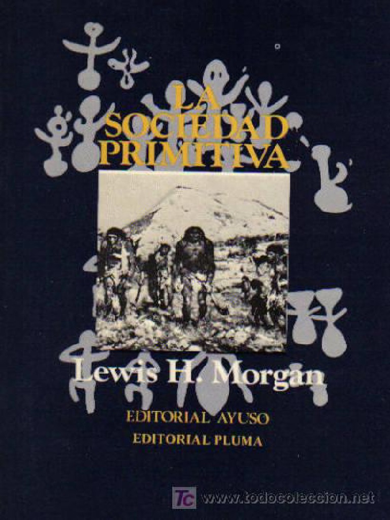 ANCIENT SOCIETY -(SOCIEDAD ANTIGUA)-L H MORGAN..pdf | Civilización | Nación