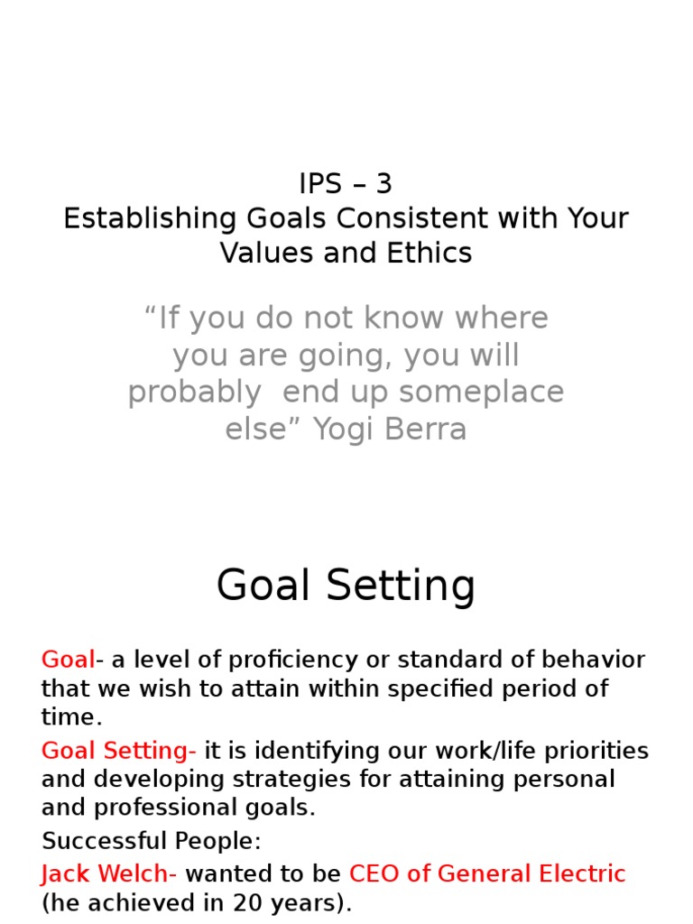 C. Goals Consistent With Values IPS - 3 (22 Slides) | PDF | Goal ...