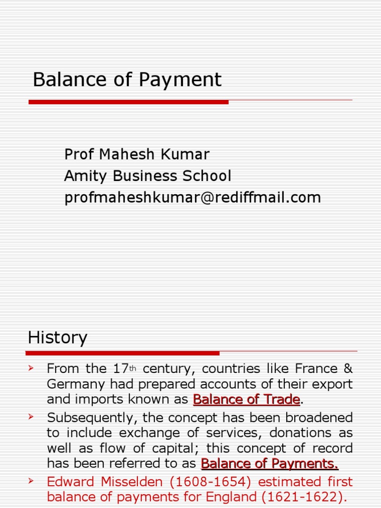 Balance of Payment: Prof Mahesh Kumar Amity Business School | PDF | Balance Of Payments | Debits ...