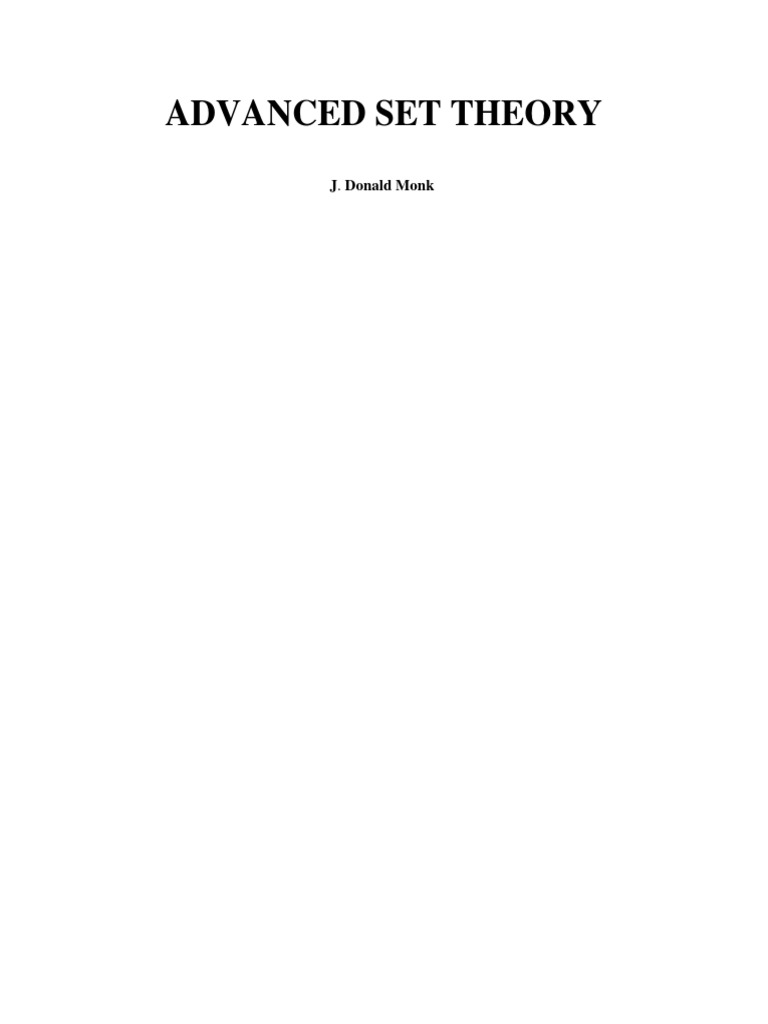 Advanced Set Theory Overview | PDF | First Order Logic | Logic
