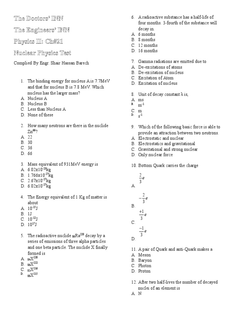 The Doctors' INN The Engineers' INN Physics II: Ch#21 Nuclear Physics ...