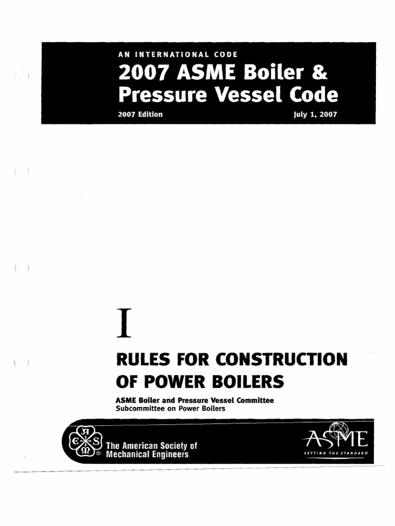 2007 ASME Boiler Pressure Vessel Code: Rules For Construction of Power ...