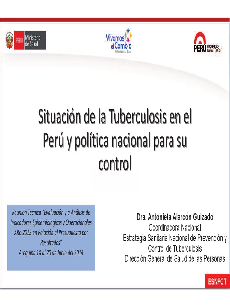 Situación de la Tuberculosis en el Perú y política nacional para su control