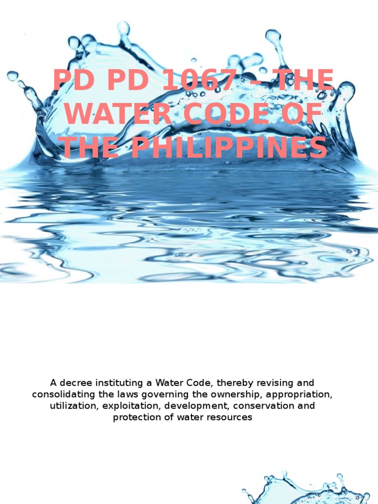 Pd 1067 – the Water Code of the Philippines | Water Right | Water ...