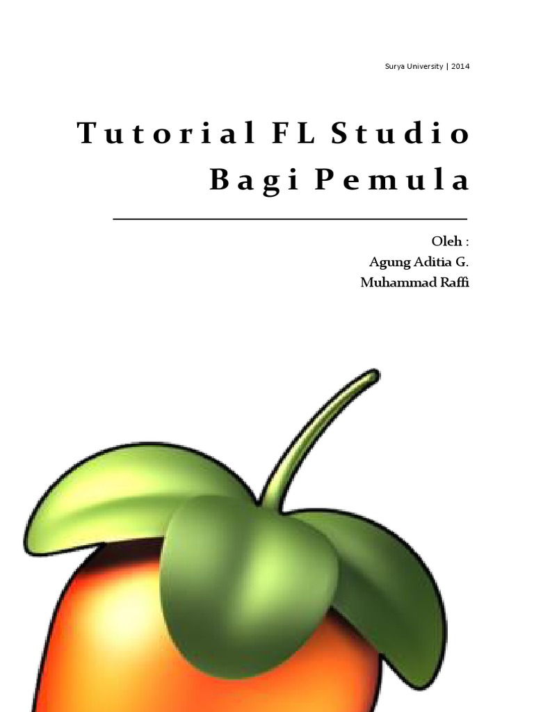 SuryaUniv Tutorial FL Studio Bagi Pemula | PDF