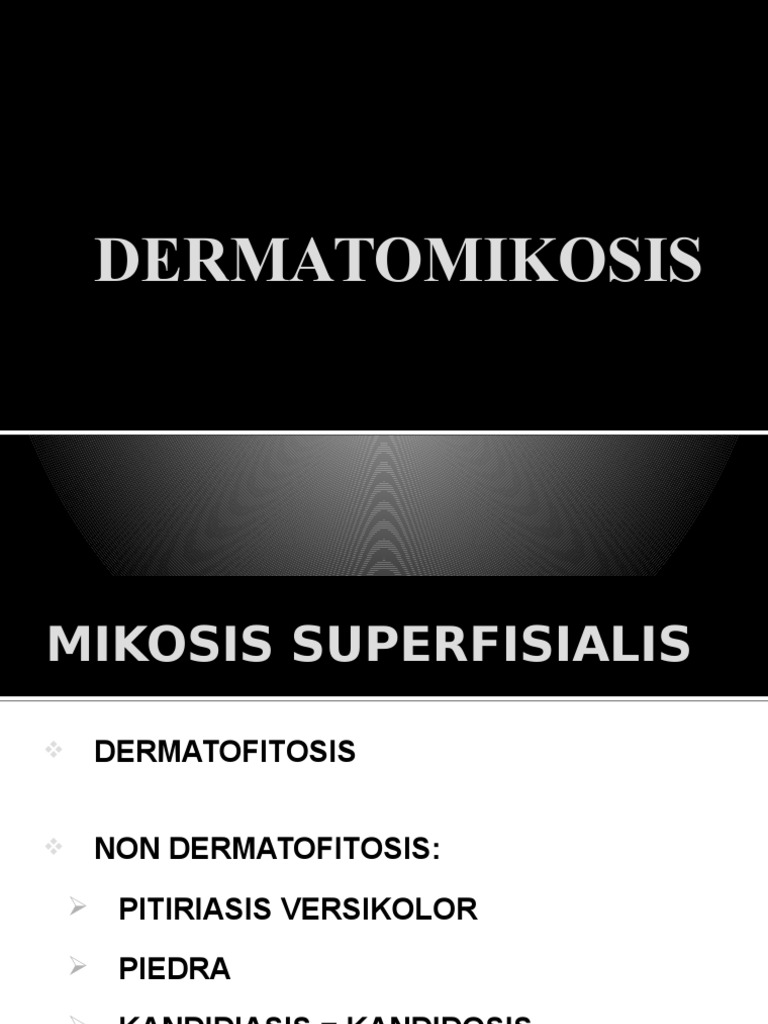 Dermatomikosis | PDF | Griya & Taman | Kesehatan Holistik