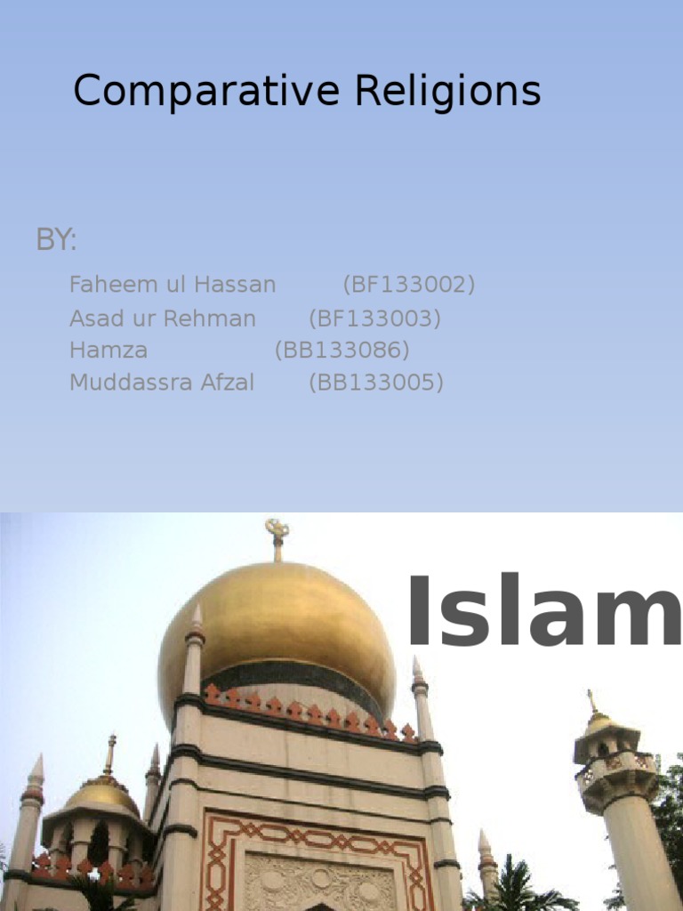 Comparative Religions: Faheem Ul Hassan (BF133002) Asad Ur Rehman ...