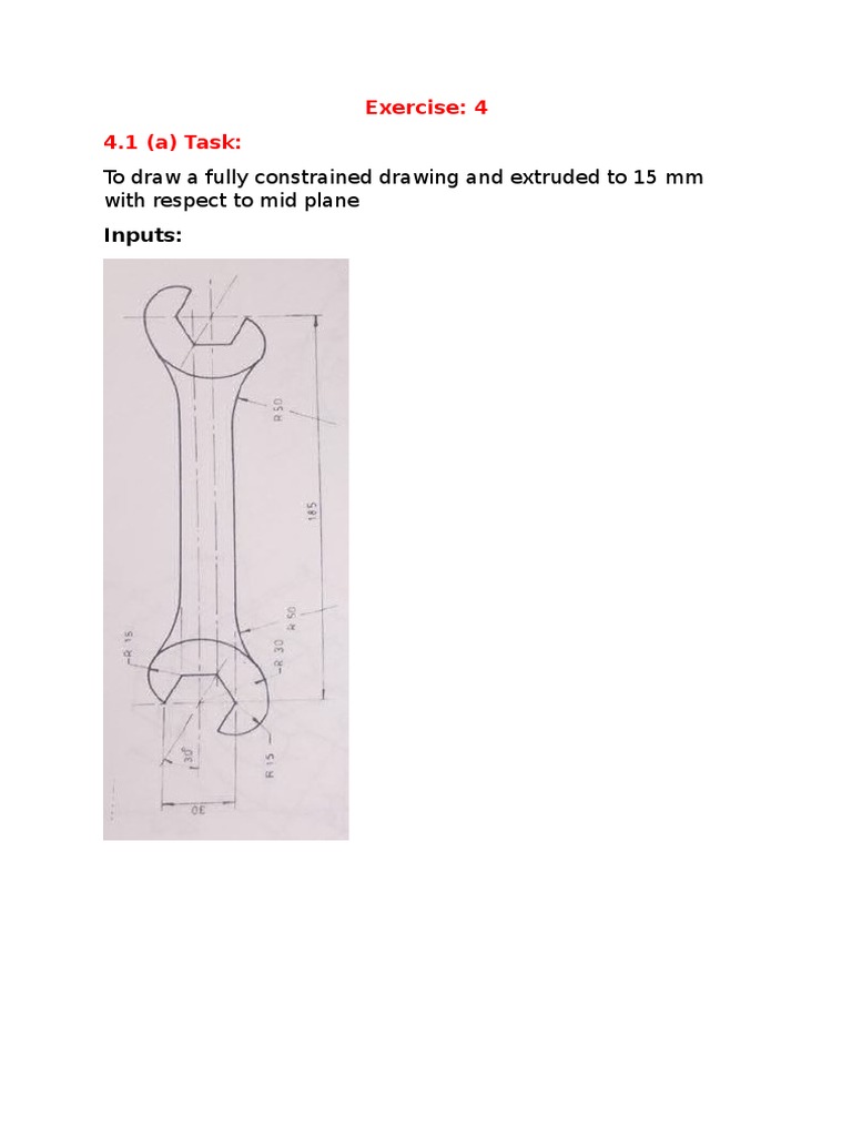 To Draw A Fully Constrained Drawing and Extruded To 15 MM With Respect ...