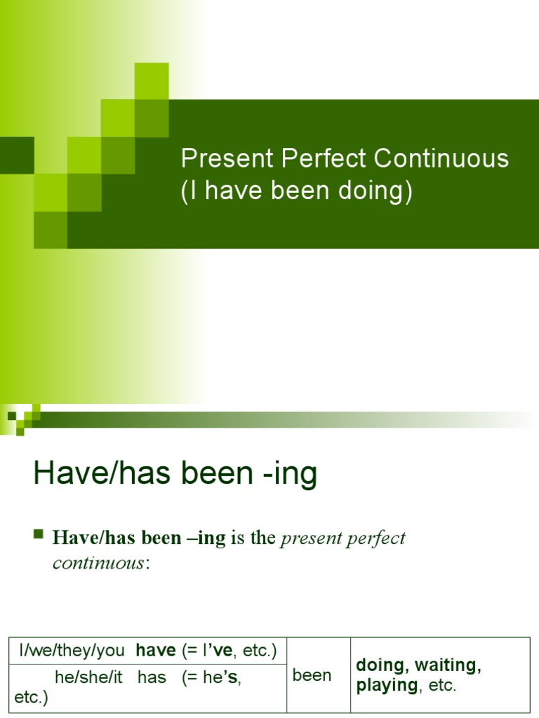 Present Perfect Continuous | PDF | Perfect (Grammar) | Linguistic Typology