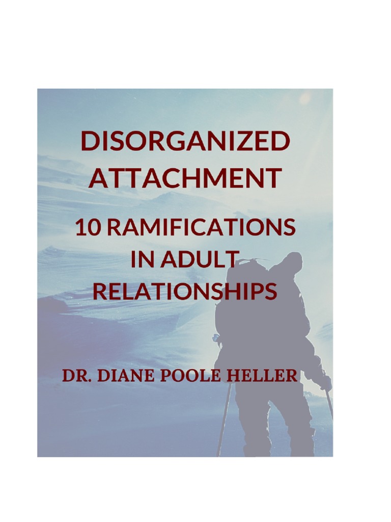 Disorganized Attachment - Word | PDF | Attachment Theory ...