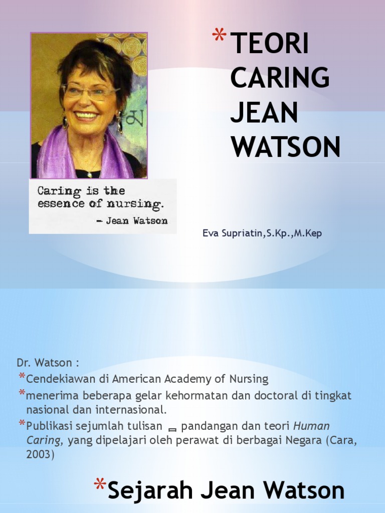 2 Penerapan Teori Caring Jean Watson Pada Asuhan Keperawatan | PDF ...