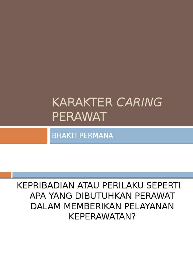 3 Karakter Caring Perawat Nor Reg | PDF