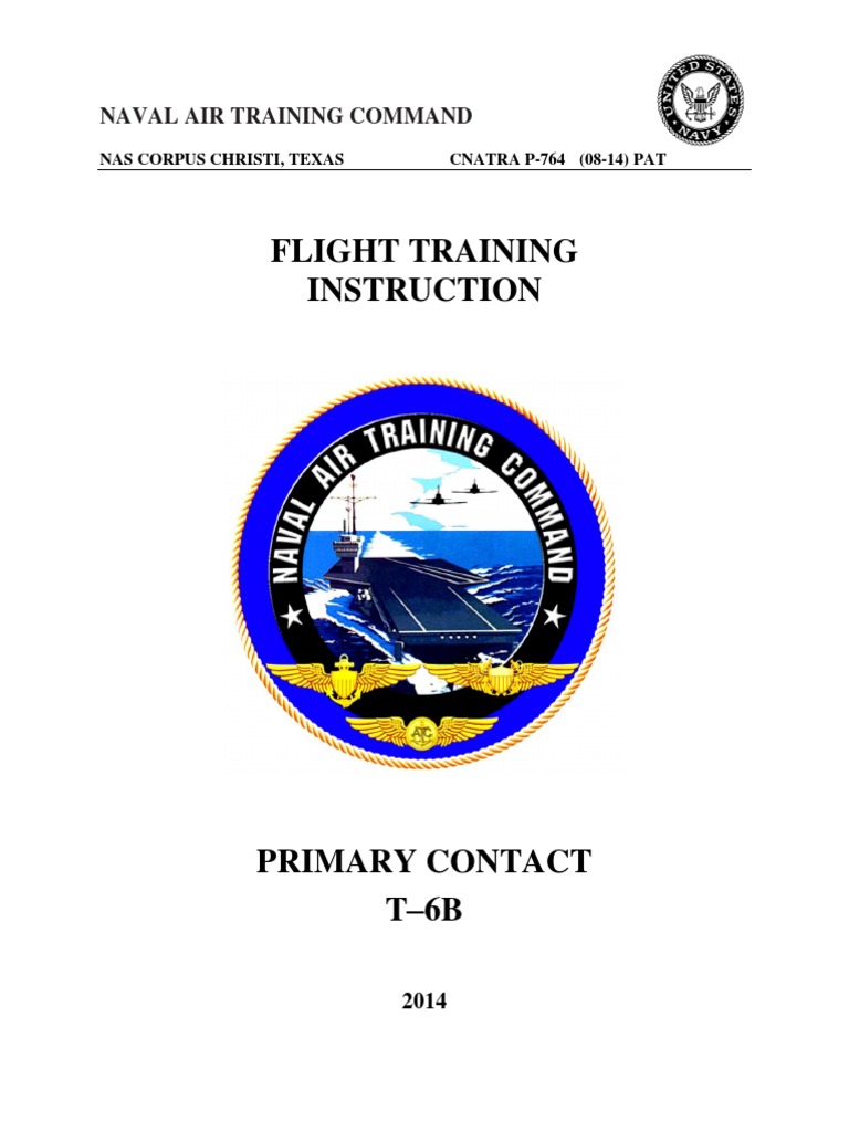 Preparing Naval Aviators: A Flight Training Manual for Primary Contact ...