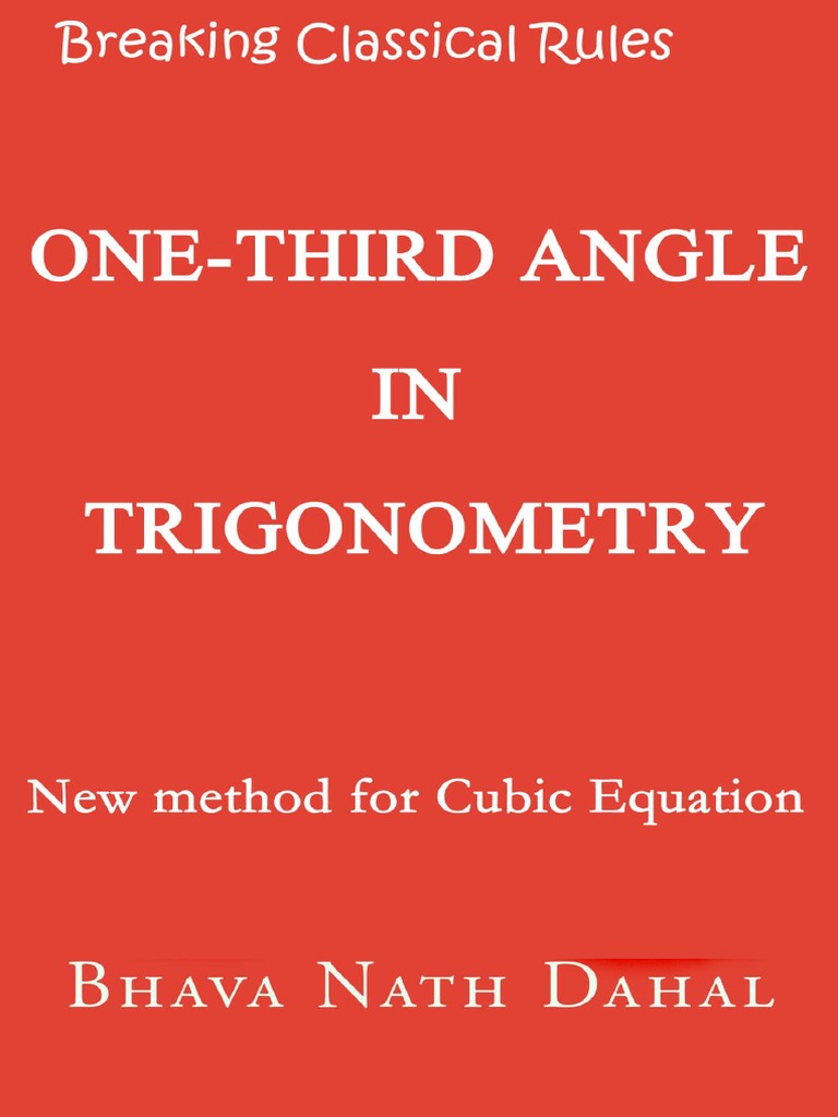 Breaking Classical Rules - One Third Angle in Trigonometry (New Method ...