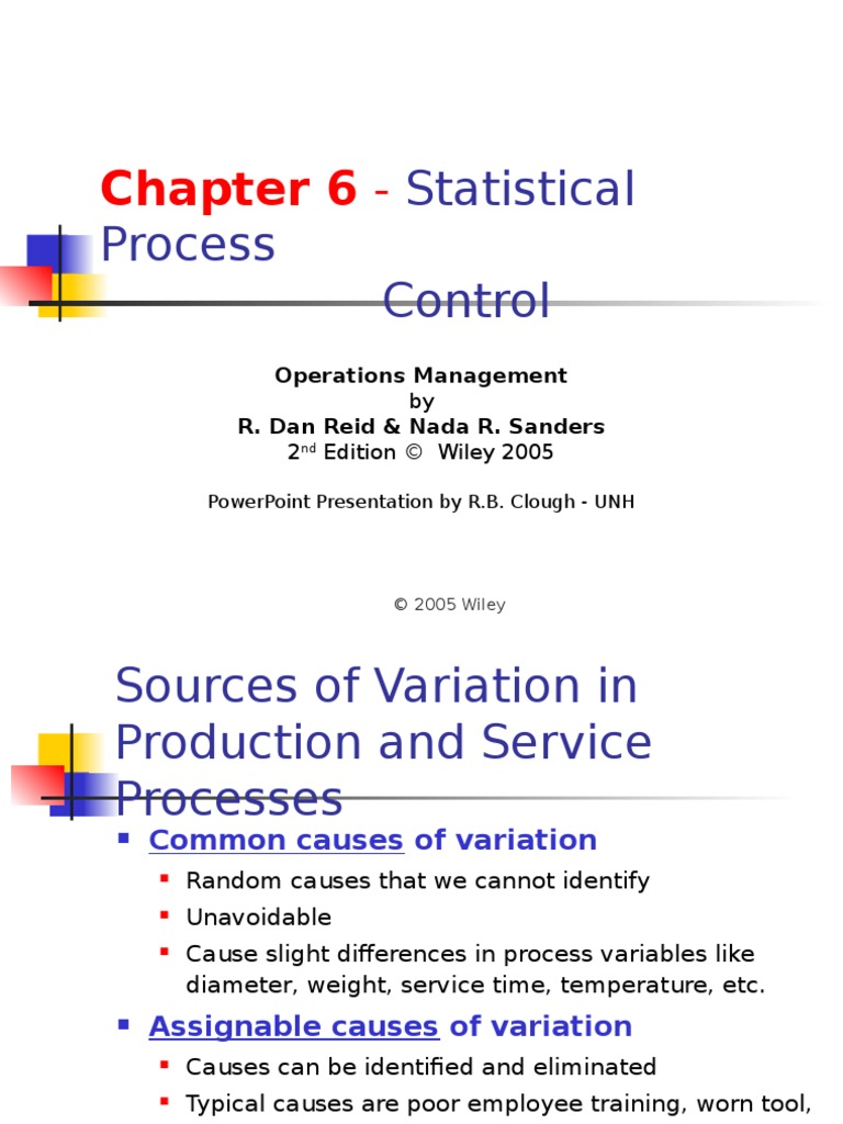 Statistical Process Control: Operations Management R. Dan Reid & Nada R ...