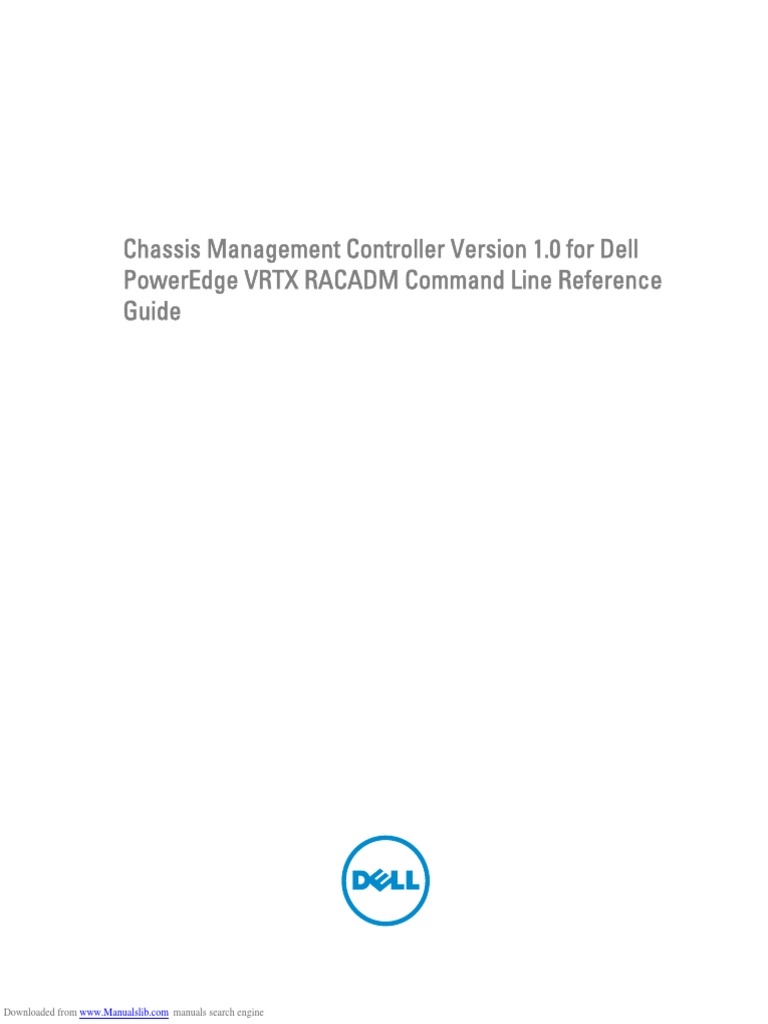 Chassis Management Controller Version 1.0 For Dell Poweredge VRTX Racadm Command Line Reference ...
