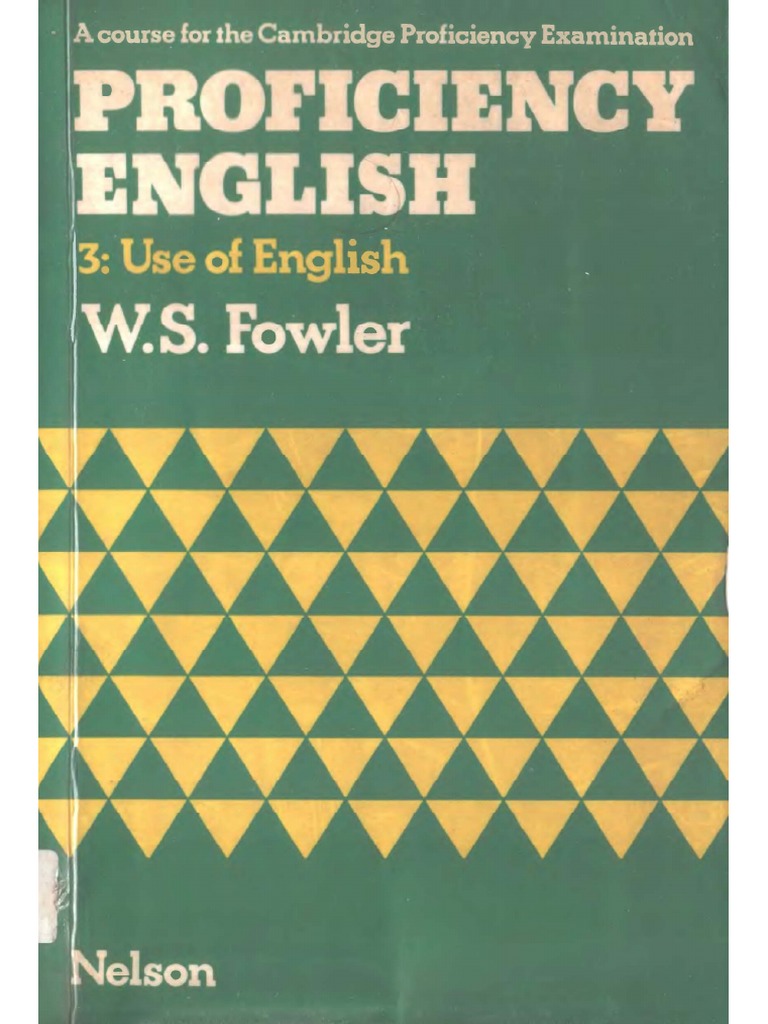 1fowler W S Proficiency English 3 Use of English | PDF