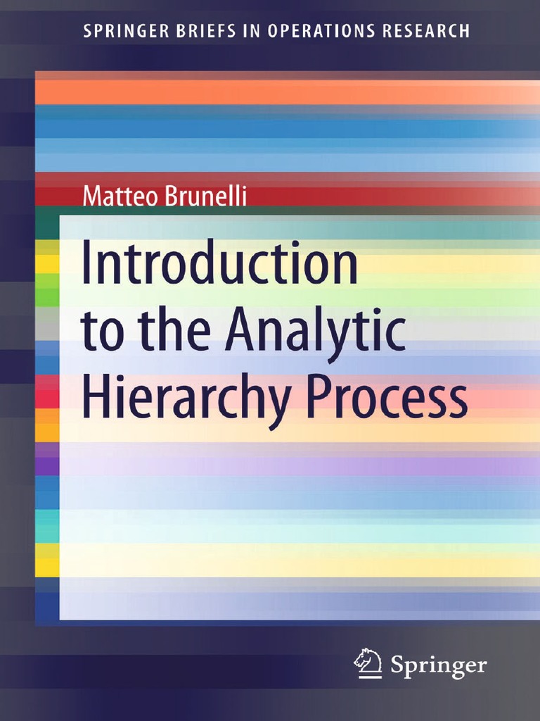 2 Introduction To The Analytic Hierarchy Process (Matteo Brunelli 2015) | PDF | Matrix ...