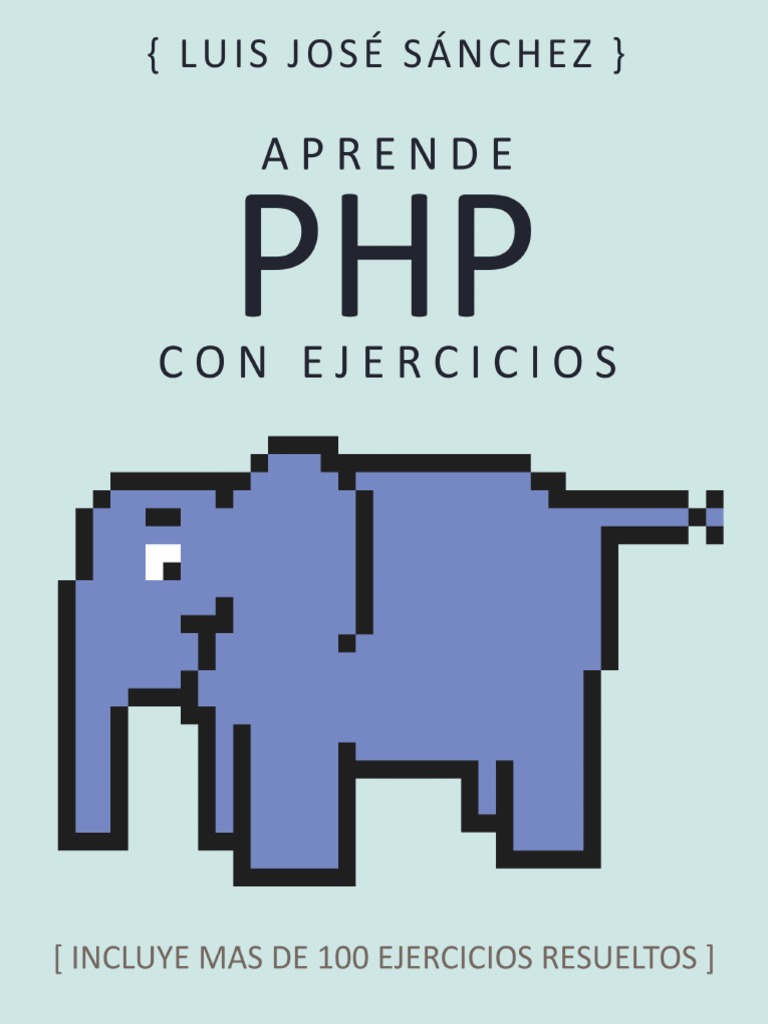 A Prende PHP Con Ejercicios | PDF | Servidor web | Internet y web