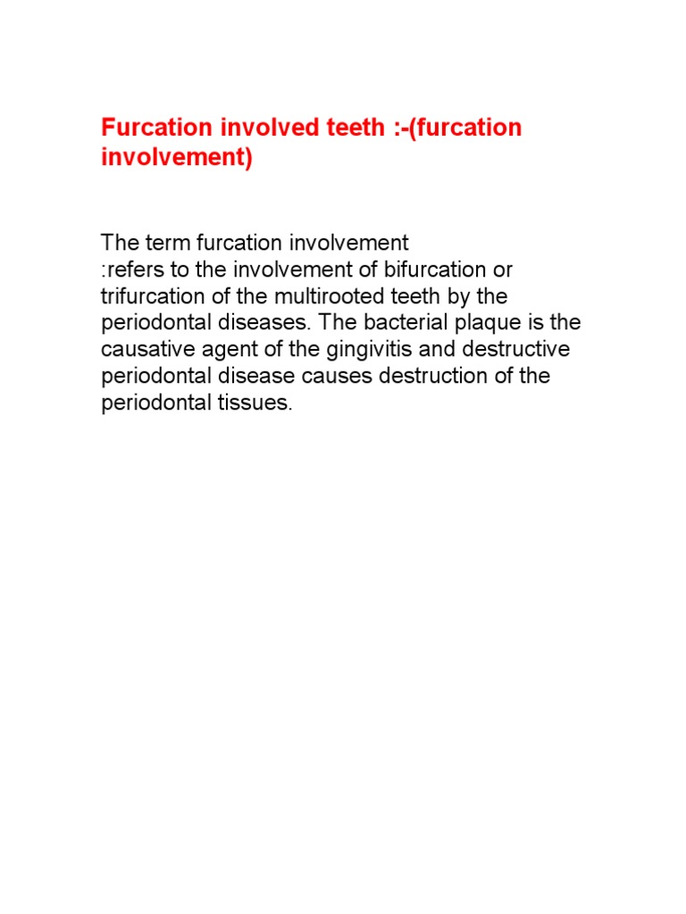 Furcation Involved Teeth: - (Furcation Involvement) | PDF | Human Tooth ...