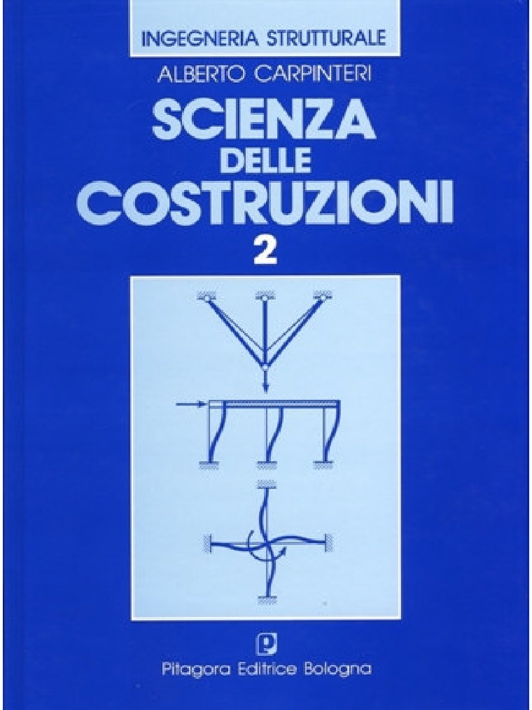 A.carpinteri (Scienza Delle Costruzioni Vol.2) | PDF A.carpinteri (Scienza Delle Costruzioni Vol.2) | PDF