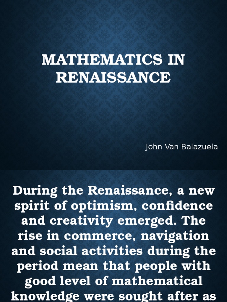 Mathematics in Renaissance | Elementary Mathematics | Physics & Mathematics