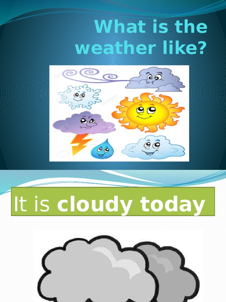 What Is The Weather Like | PDF | Earth Sciences | Physical Geography
