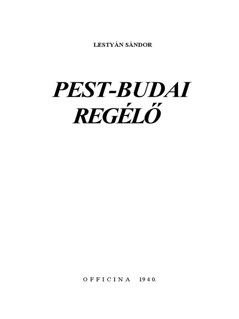 Lestyan Sandor Pest Budai Regelo
