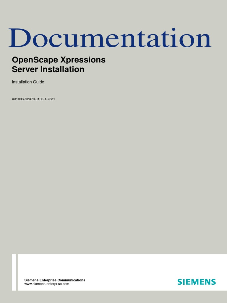 OpenScape Xpressions V7, Server Installation, Installation Guide ...