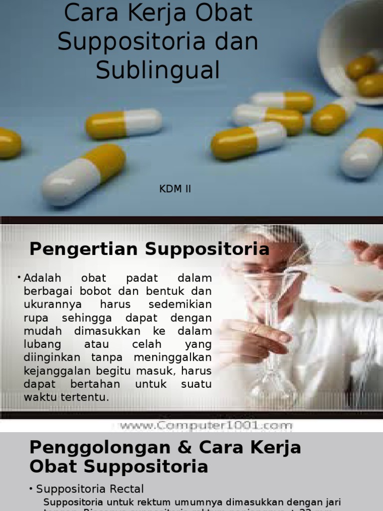 Cara Kerja Obat Suppositoria Dan Sublingual | PDF | Kesehatan Holistik