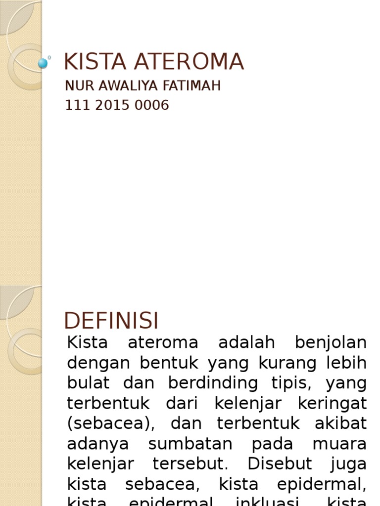 Penyebab dan Terapi Kista Ateroma | PDF