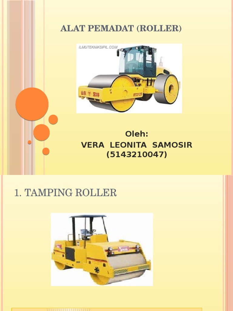 Alat Pemadat (Roller) PPT Vera | PDF