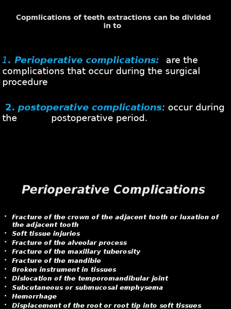 Complications of Teeth Extractions | PDF | Bleeding | Surgery