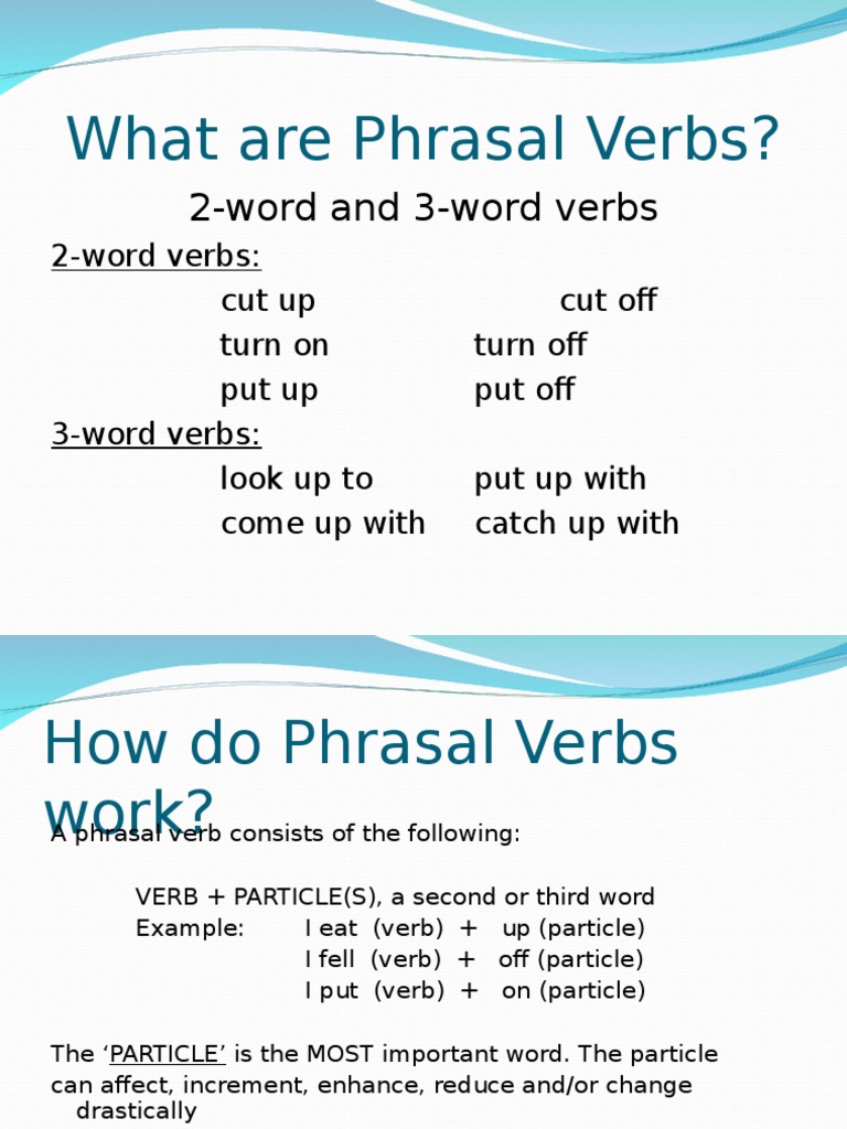 A Comprehensive Guide to Phrasal Verbs: Their Types, Particles ...