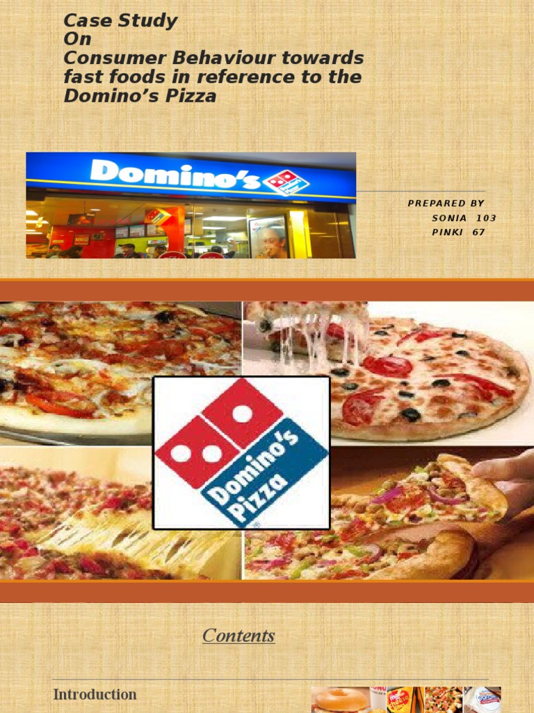 Consumer Behaviour Towards Fast Foods in Reference To The Domino's ...