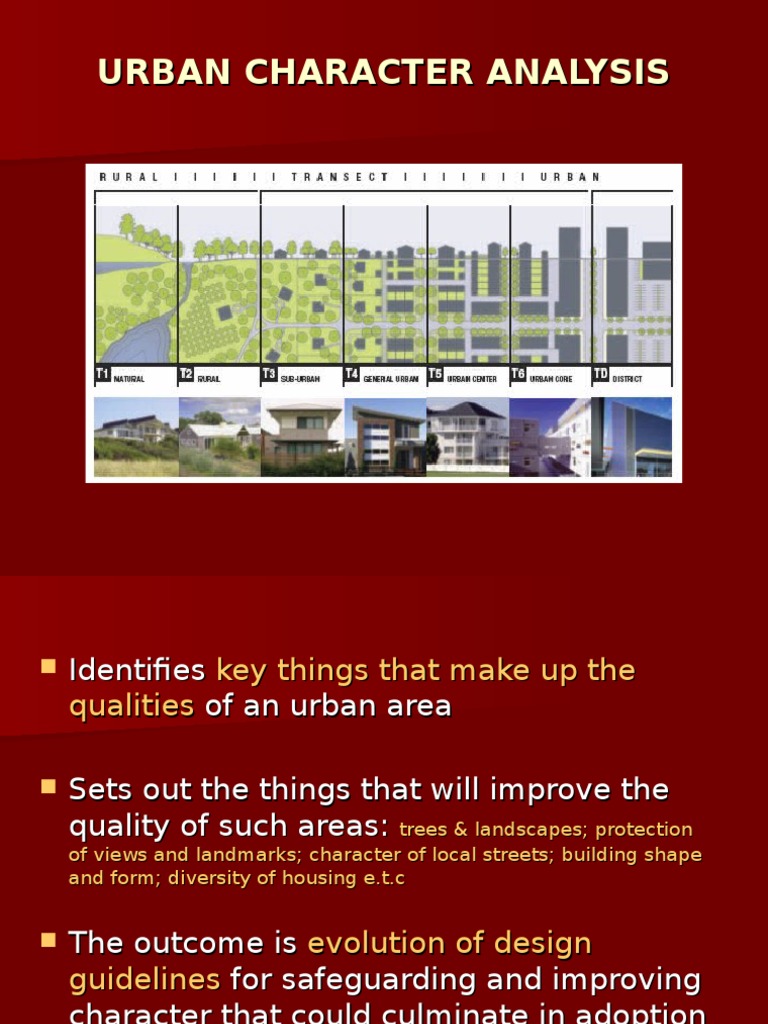Assessing Urban Character: A Methodology for Evaluating the Qualities ...