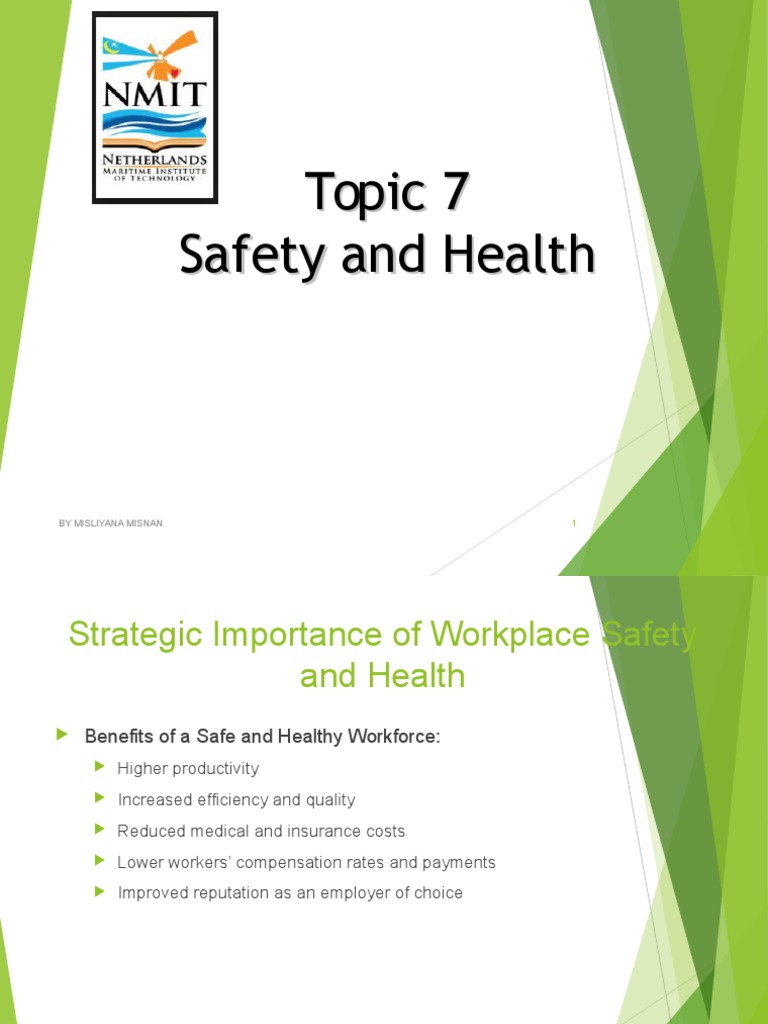 Topic 7 - Safety and Health | Occupational Safety And Health ...